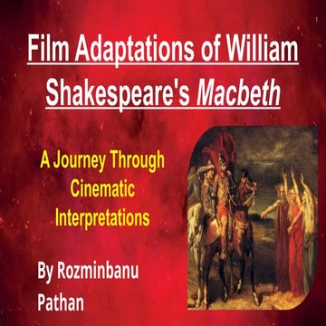 Film Adaptations of William Shakespeare's Macbeth | PPTX