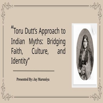 “Toru Dutt’s Approach to Indian Myths: Bridging Faith, Culture, and ...