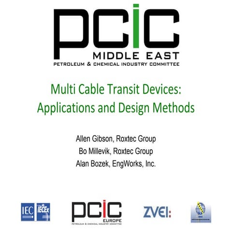 Multi Cable Transit Devices: Applications & Design Methods, PCIC Middle ...