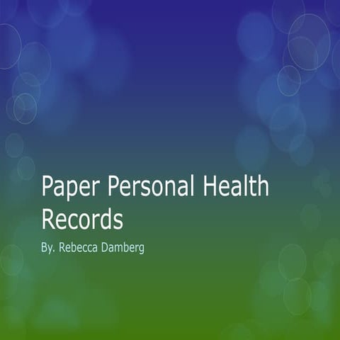 Paper personal health records1 | PPTX