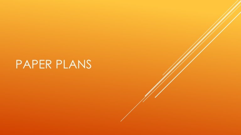 Paper plans