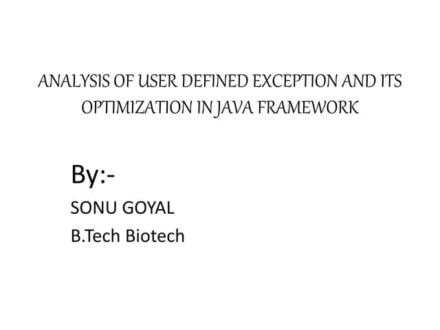 Analysis Of User Defined Exception And Its Optimization In Java 4470