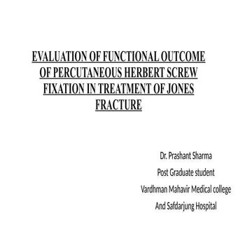 EVALUATION OF FUNCTIONAL OUTCOME OF PERCUTANEOUS HERBERT SCREW FIXATION ...
