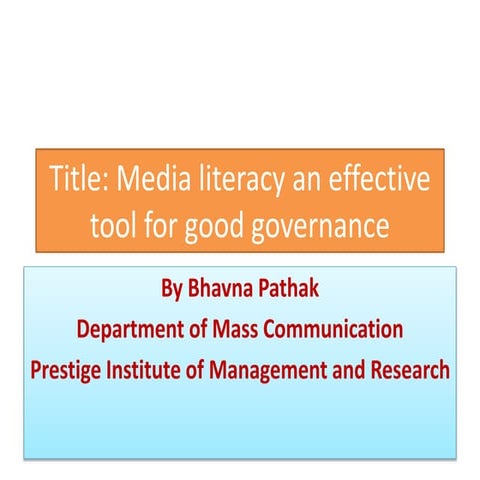 Media literacy an effective tool for good governance | PPTX