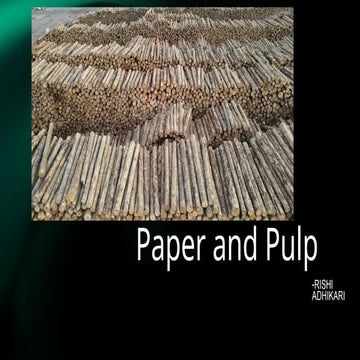 PAPER PULP.pptx jdkdkdkdkdodoodldkdkdkdkdkkd | PPTX