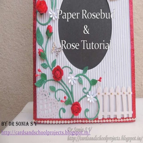 Paper rose and rosebud tutorial | PPTX