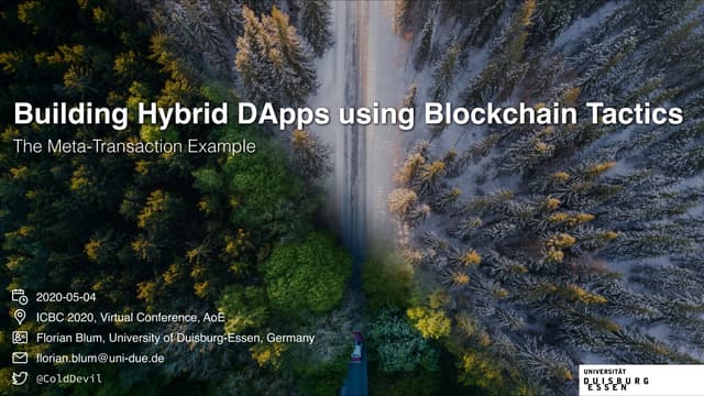 Building Hybrid Dapps Using Blockchain Tactics The Meta Transaction Example Icbc 2020 Ppt