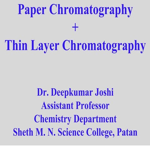 Paper & TLC Chromatography | PPTX