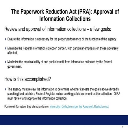 The Paperwork Reduction Act (PRA): Approval of Information Collections ...