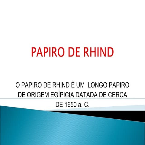 Papiro de rhind | PPT