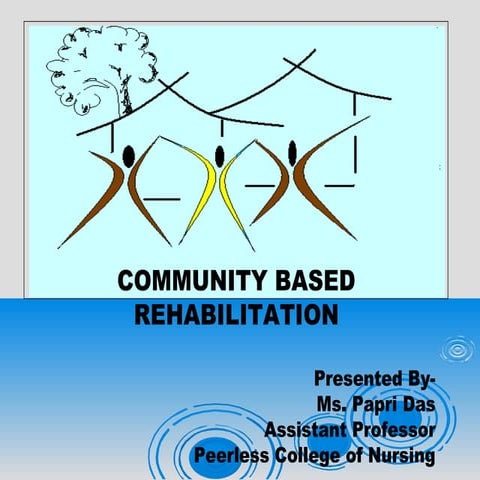 Community Based Rehabilitation | PPT