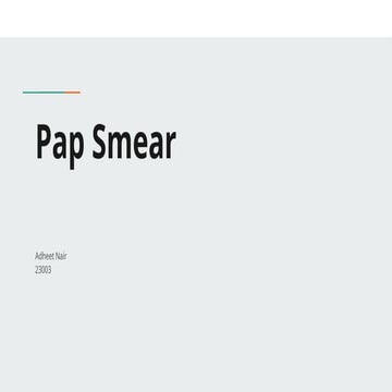 Pap Smear ppt for pathology staining + cytology | PPTX