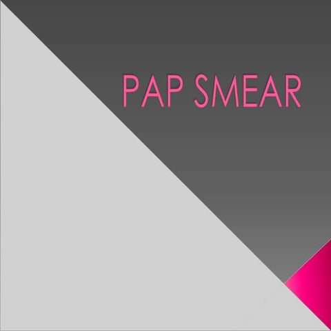 papsmearpres-121023054500-phpapp01 (1).pptx