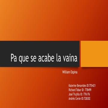 Pa que se acabe la vaina.pptx