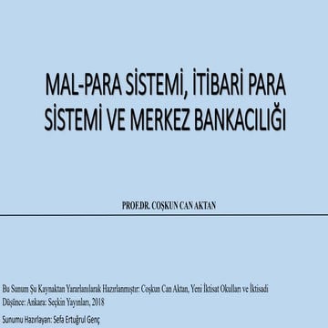 PARANIN KISA TARİHİ VE EVRİMİ: MAL-PARA SİSTEMİNDEN İTİBARİ PARA SİSTEMİNE | PDF