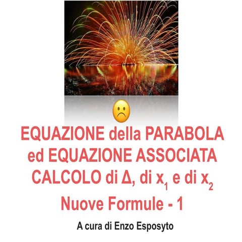 Parabola ed Equazione di Secondo Grado - Nuove Formule per il Delta e ...