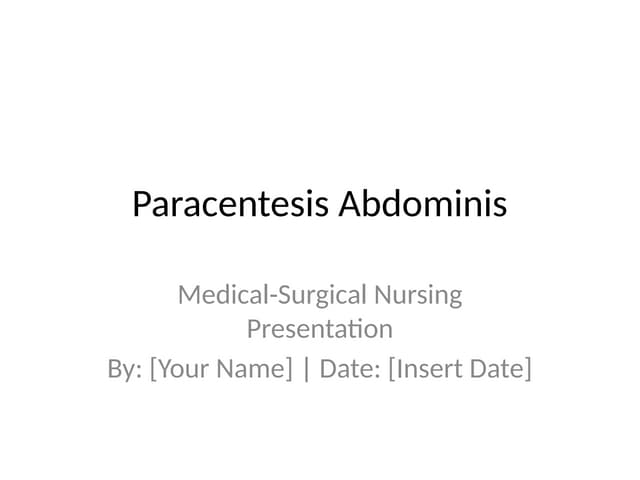Abdominal paracentesis | PPTX