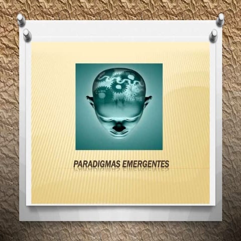 Paradigma emergente mary | PPTX