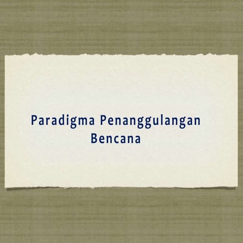 Paradigma Penanggulangan Bencana .pdf
