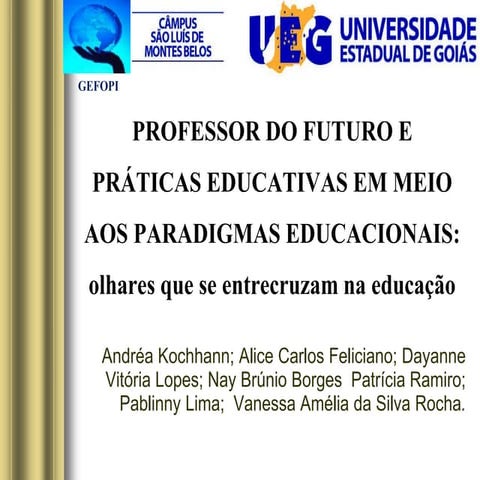 Paradigmas, práticas educativas e perfil do professor | PPTX
