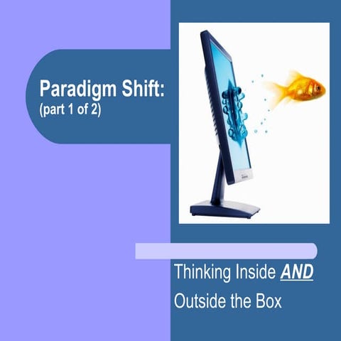 Paradigm shifts part 1 | PPT