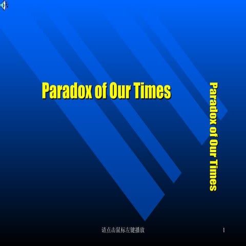 Paradox Of Our Times | PPS