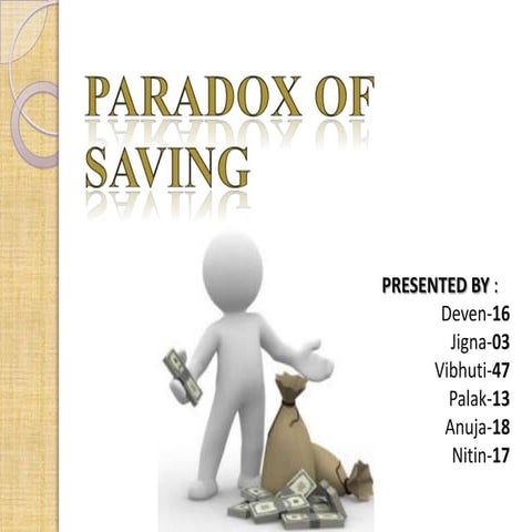 Paradox of saving | PPTX | Financial Planning | Personal Finance