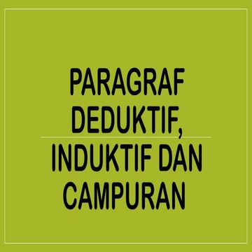 Paragraf-Deduktif-Induktif-Dan-Campuran.pptx