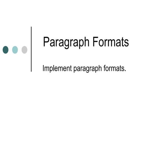 Paragraphs formats (2) | PPT