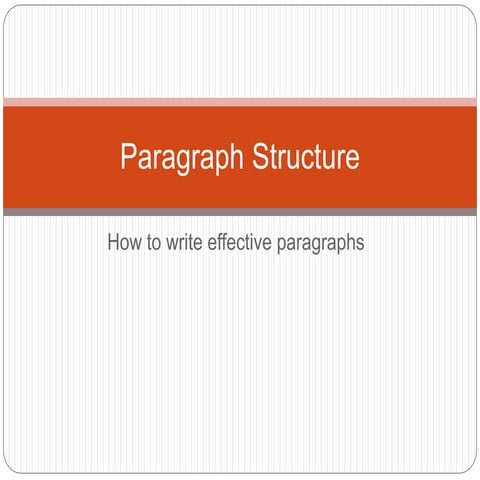 Paragraph Structure for IELTS | PPTX