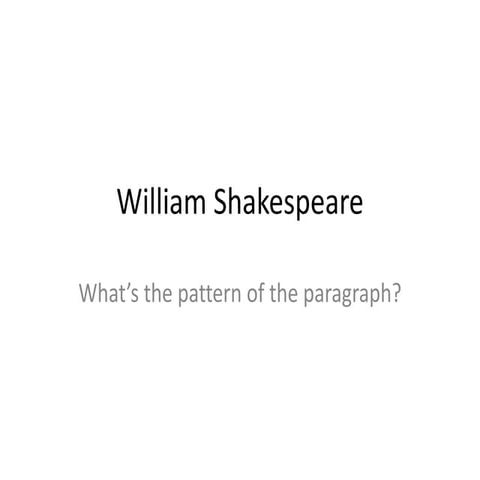 Paragraph types william shakespeare | PPT