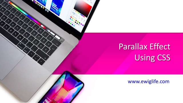 Parallax effect in css by Khubaib | PPTX | Web Design and HTML | Internet Parallax effect in css by Khubaib | PPTX | Web Design and HTML | Internet