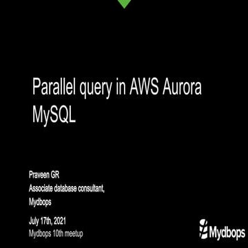 Parallel Query In Aws Aurora Mysql Ppt