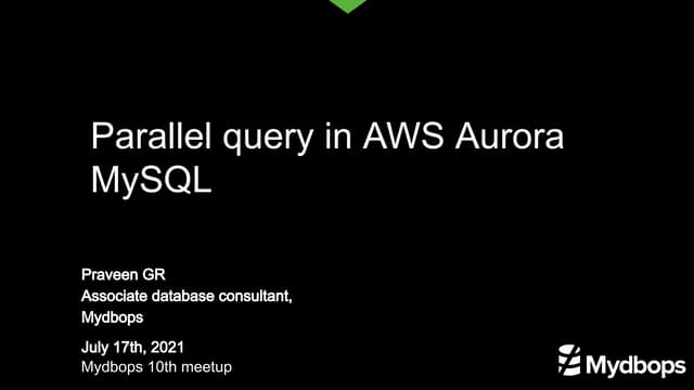 Parallel Query In Aws Aurora Mysql Ppt