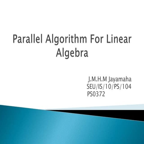 Parallel Algorithm In Linear Algebra Ppt