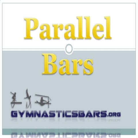 Parallel bars | PPTX