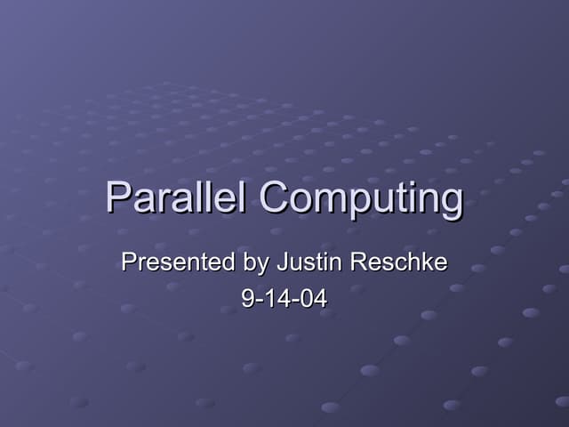 Parallel Programming Models: Shared variable model, Message passing ... Parallel Programming Models: Shared variable model, Message passing ...