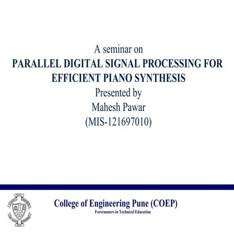 Parallel dsp for efficient piano synthesis | PPT