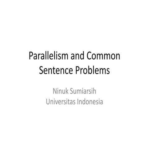 Parallelism And Common Sentence Problems Pptx Pdf Education