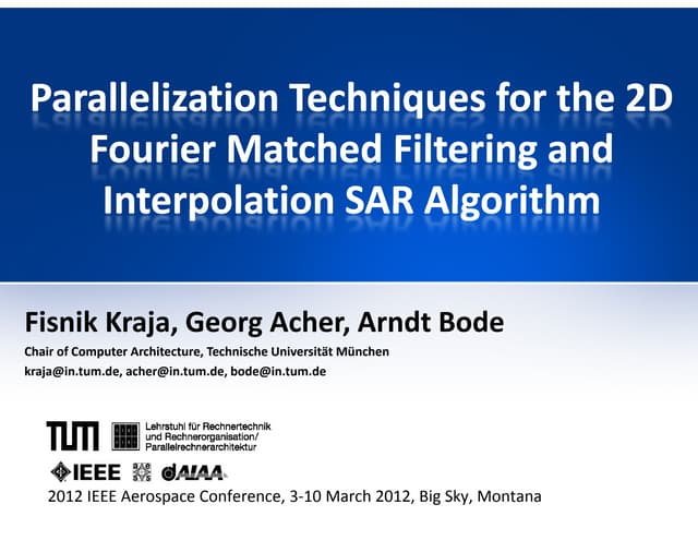Parallelization Techniques For The 2d Fourier Matched Filtering And Interpolation Sar Algorithm