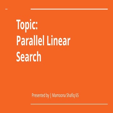 Parallel linear search how does linear search work in parallel.pptx