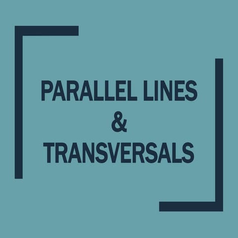 Parallel Lines Cut By a Transversas.pptx | Physics | Science