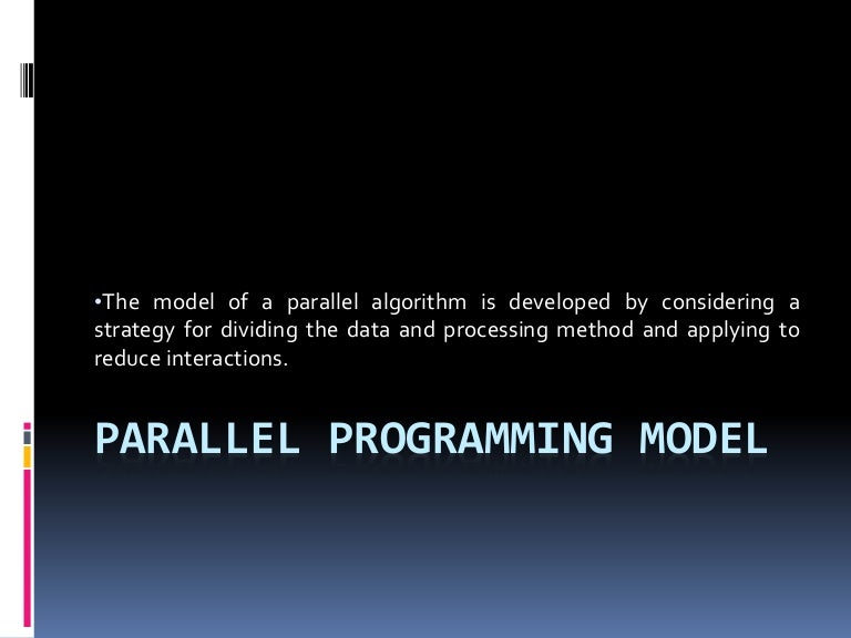 Parallel programming model