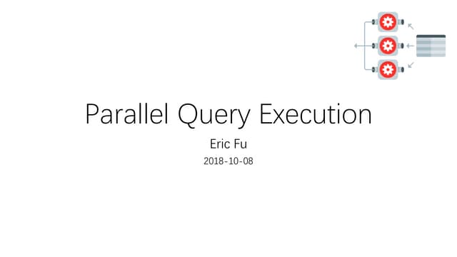 Parallel Query Execution Ppt 2850