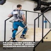 Paralyzed Patient Succeeds In Walking Thanks To Artificial Intelligence ...