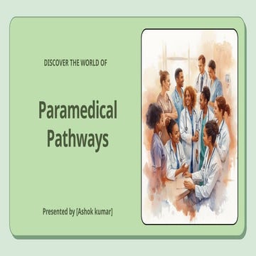 Paramedical Course: An In-Depth Present. | PPTX