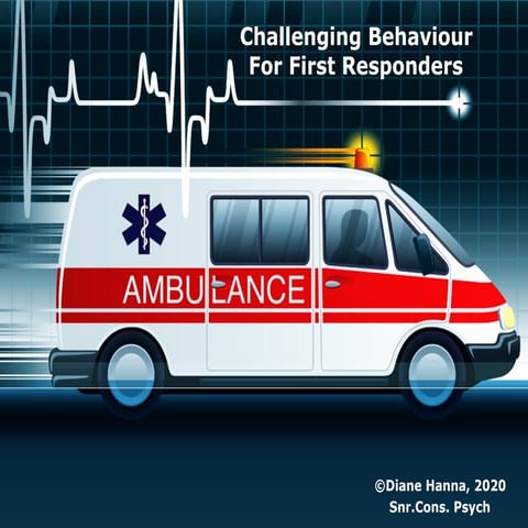 Challenging Behaviour for Frontline Responders | PDF