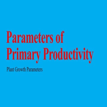 Parameters of primary productivity | PPTX | Agriculture | Industries