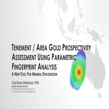 Parametric fingerprint based gold exploration tenement assessment | PPT