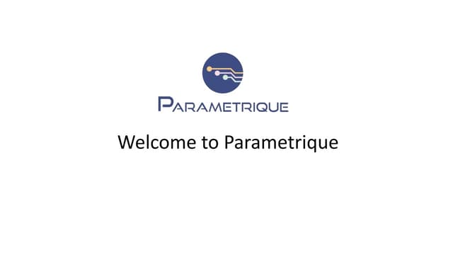 Advanced Safety and Efficiency with Parametrique | PPT Advanced Safety and Efficiency with Parametrique | PPT